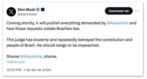 Elon Musk Pede Renúncia De Moraes E Ameaça Decisões Do Stf Aconteceu