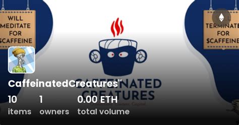 Caffeinatedcreatures Collection Opensea