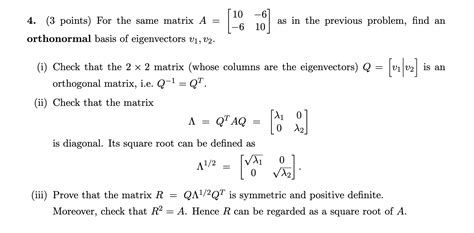 3 Points For The Same Matrix A 10−6−610 As In The