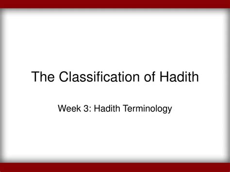 PPT The Classification Of Hadith PowerPoint Presentation Free Download ID 1484642