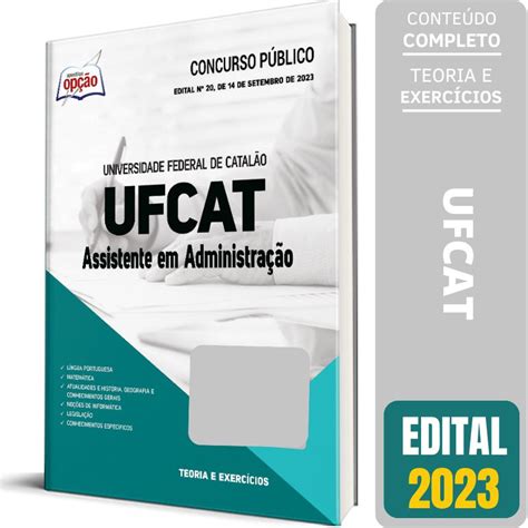 Apostila UFCAT 2023 Assistente em Administração Solução Cursos e