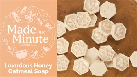 Luxurious Honey Oatmeal Soap Youtube