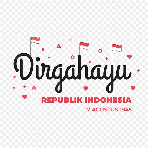 รูปdirgahayu สาธารณรัฐอินโดนีเซียตัวอักษรธงเวกเตอร์ Png ด้วยความรัก