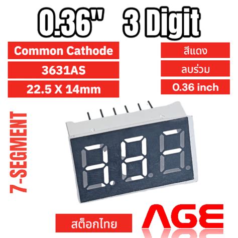 7 Segment 036 3 Digit Common Cathode Red ลบร่วม สีแดง 3 หลัก 036 นิ้ว3631as225x 14mm