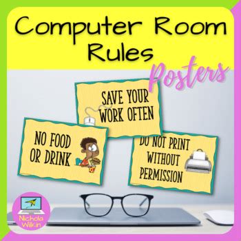 Computer Lab Rules Posters By Nichola Wilkin Teachers Pay Teachers