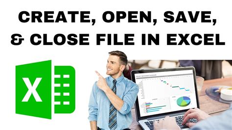 How To Create Open Save And Close File In Excel Youtube