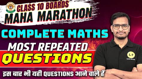 Class 10 Marathon Complete Maths Revision Most Repeated Questions