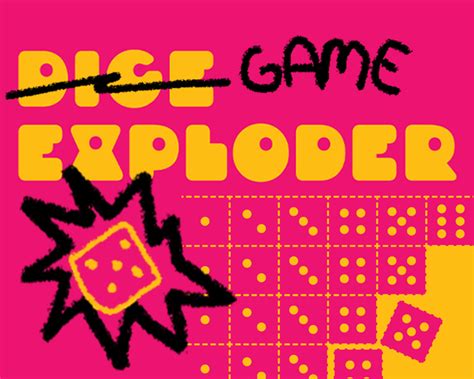 Game Exploder The Dice Exploder Game Jam
