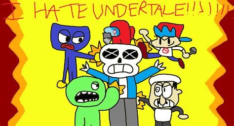 I Hate Undertale By Jumbojoshfan2013 On Deviantart