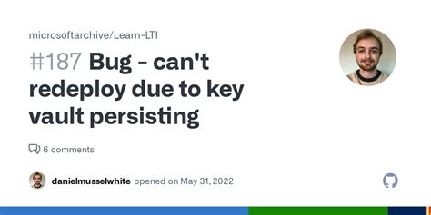 Bug Cant Redeploy Due To Key Vault Persisting · Issue 187 · Microsoftarchivelearn Lti · Github