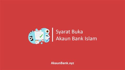 Syarat Buka Akaun Bank Islam Online Atau Cawangan