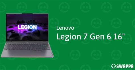 Lenovo Legion 7 Gen 6 16 inch - Swappa