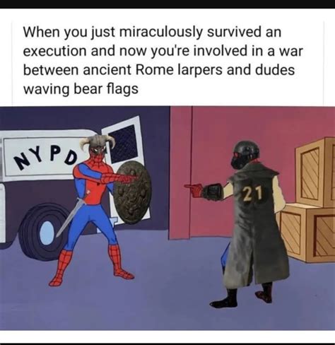 ﻿when You Just Miraculously Survived An Execution And Now Youre