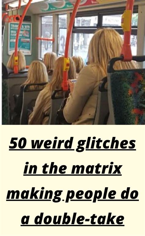 50 Weird Glitches In The Matrix Making People Do A Double Take Artofit