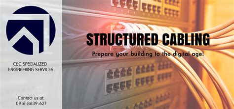 Candc Specialized Engineering Services Why Use Structured Cabling