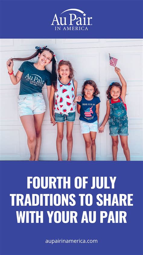 Fourth Of July Traditions To Share With Your Au Pair