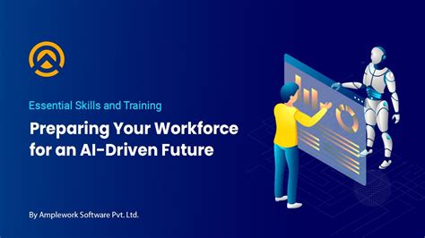 Preparing For An Ai Driven Workforce Skills And Training