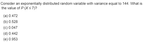 Solved Consider An Exponentially Distributed Random Variable