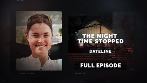 Watch The Dateline Episode The Night Time Stopped Now