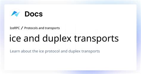 Ice And Duplex Transports Icerpc Docs Ice And Duplex Transports Icerpc Docs