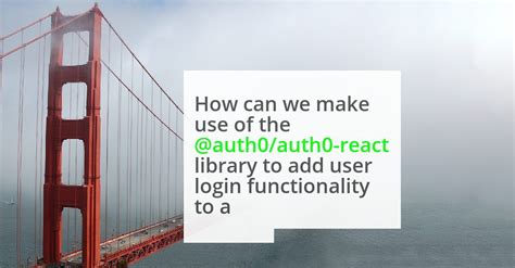 Auth0 Apply Useauth0 Hook And Loginwithreditect To Add User Login To React Jobs