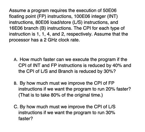 Solved Assume A Program Requires The Execution Of E Chegg