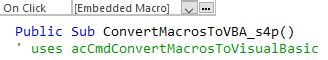 Convert Access Macros To VBA
