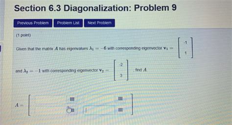 Solved Section 63 Diagonalization Problem 1 Previous