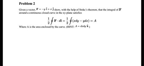 solved around a continuous closed curve in the xy plane satisfies
