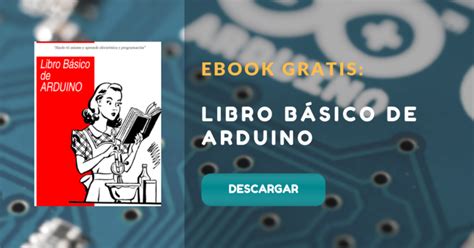 Ebook Gratis Libro Básico De Arduino Electrónica Y Programación