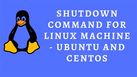 Linux Shutdown Command Open Source Guru Ji
