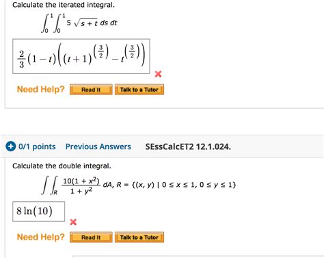 solved calculate the iterated integral 11 11 5 vs t ds dt