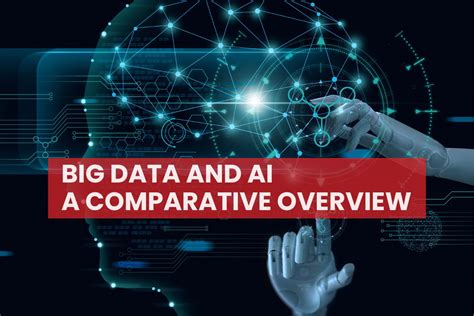 Big Data And AI A Comparative Overview Innovature BPO