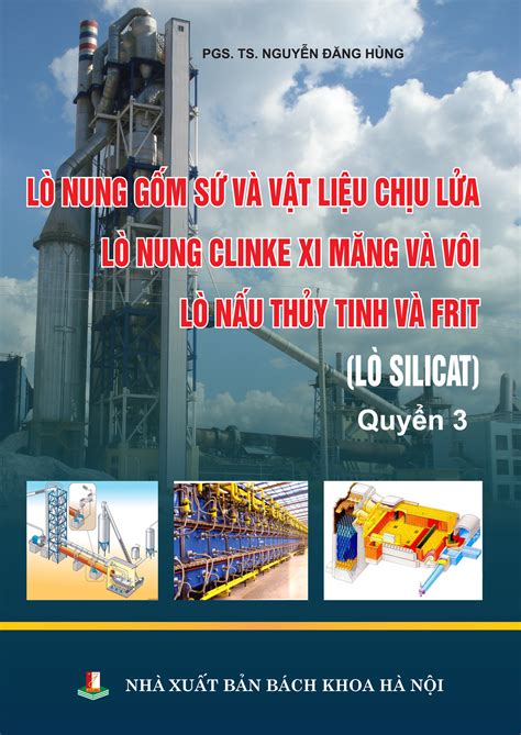 Lò Nung Gốm Sứ Và Vật Liệu Chịu Lửa Lò Nung Ximang Clinke Và Vôi Lò