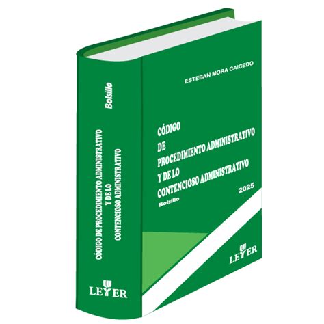 C Digo De Procedimiento Administrativo Y De Lo Contencioso Administrativo Bolsillo Edileyer App