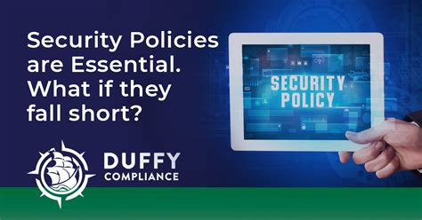 Security Policies Are Essential What If They Fall Short Duffy Compliance Services