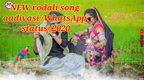 New Aadivasi Rodali Song Whatsapp Status 2020gk Valvi Youtube