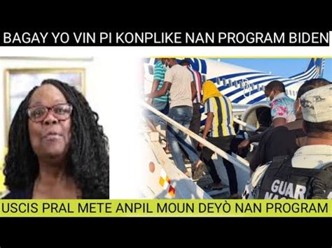 Program Biden Eske Program Nan Kanpe Tout Bon Fwa Sa Cbp Lage Anpil Moun Nan Kouri YouTube