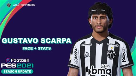 GUSTAVO SCARPA PES 2021 ATLÉTICO MINEIRO EFOOTBALL COMO FAZER YouTube