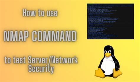 How To Use Nmap Command To Test Servernetwork Security