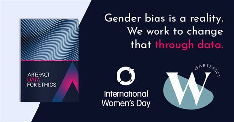 Artefact On Linkedin Internationalwomensday Data Genderbias Breakthebias Ethics