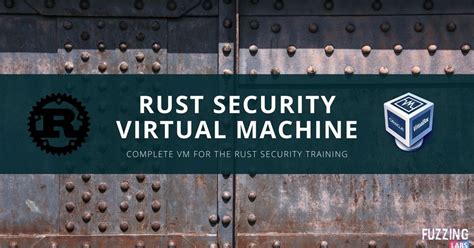 Rust Security Virtual Machine