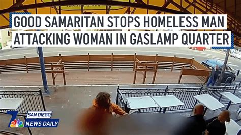 Good Samaritan Stops Homeless Man Attacking Woman In Gaslamp Quarter