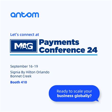 Antom Magpaymentsconference Paymentsolutions Antom