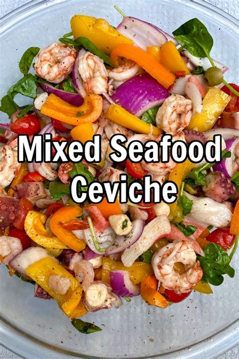 Mixed Seafood Ceviche Seafood Mix Seafood Ceviche Mixed Seafood Recipe