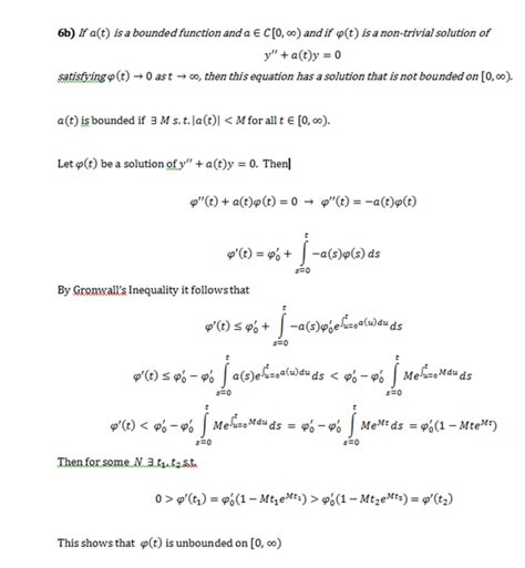 Analysis Second Order Non Autonomous Ode Prove The Solution Is Unbounded On 0infty