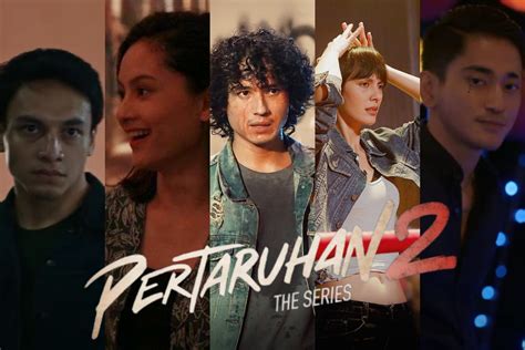 Daftar Pemain Pertaruhan The Series Season 2 Ada Pemeran Baru