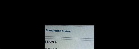 [answered] completion status stion 4 of the g 1 kunduz