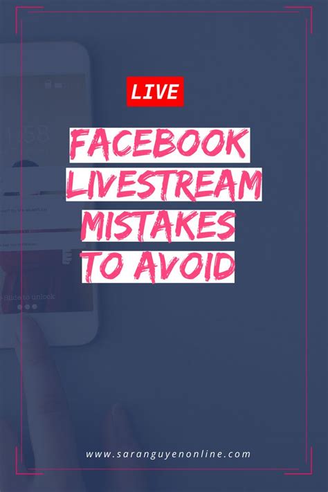 Facebook Livestream Mistake To Avoid Facebook Live Tips And Tricks