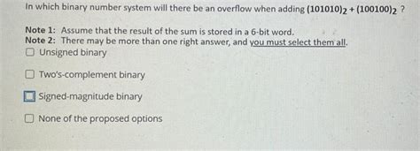 Solved In Which Binary Number System Will There Be An